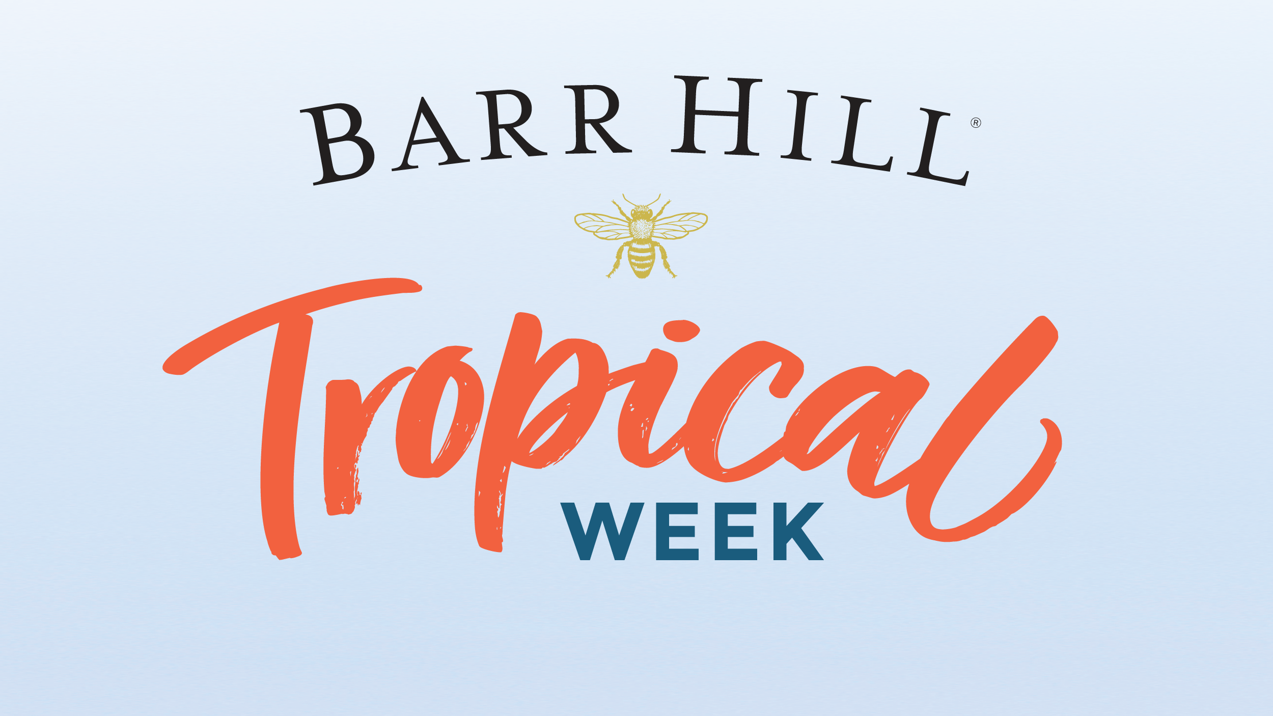 Tropical Week – Barr Hill
